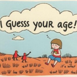 I guess your age – Life hack