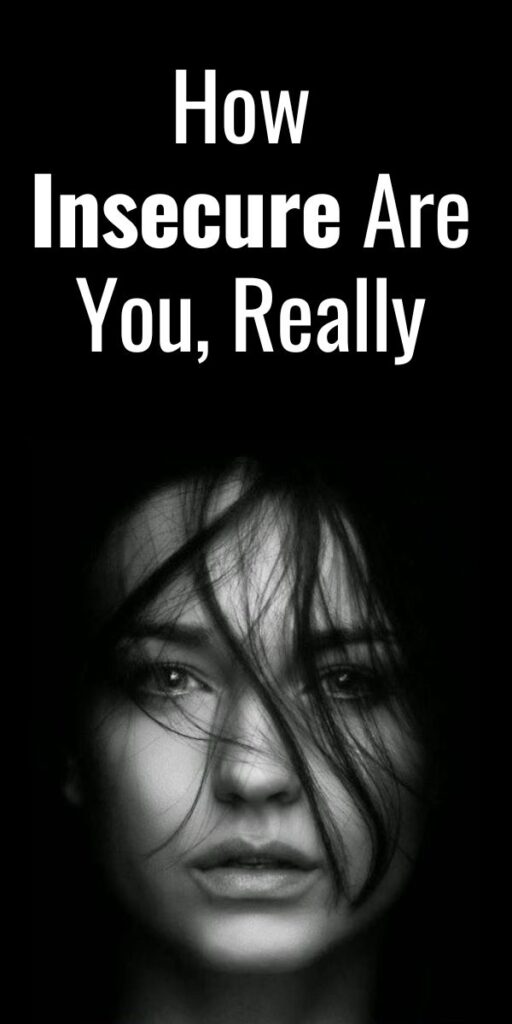 How Insecure Are You Really? – Life hack